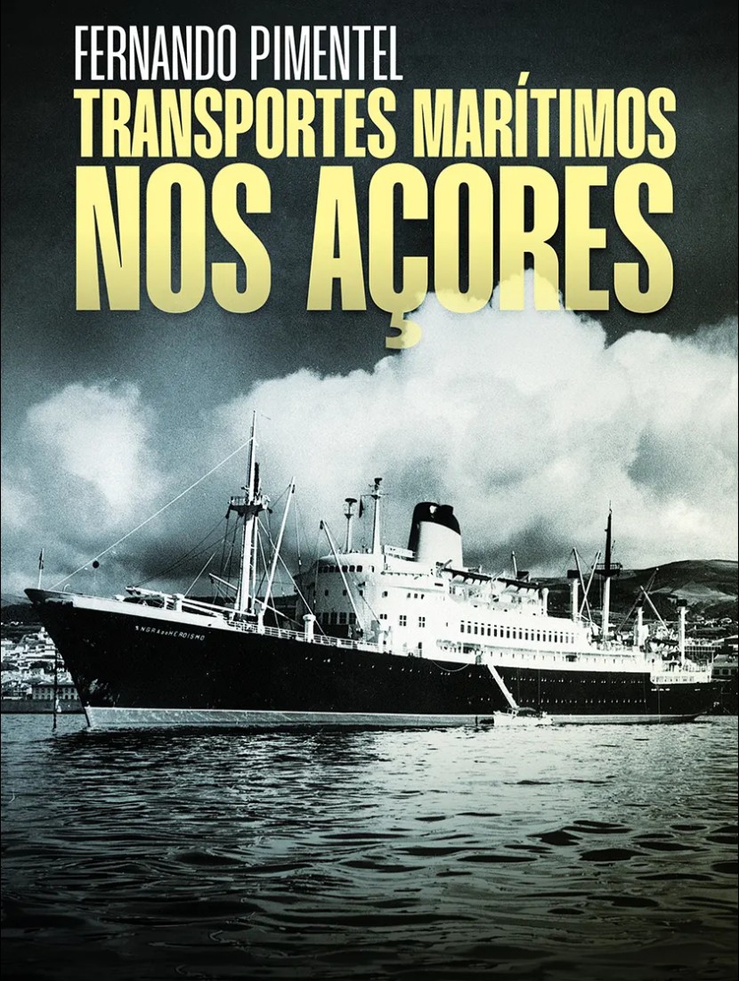 The history of maritime transportation in the Azores and its lack today ...